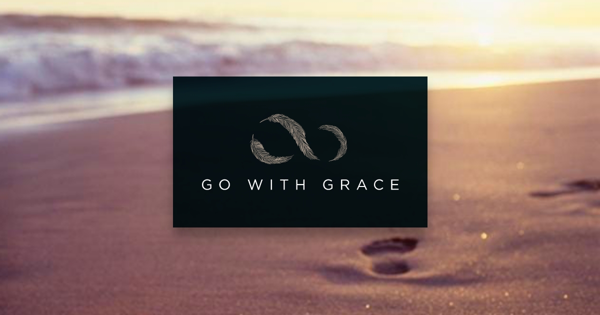 Go With Grace Plan – End-of-Life Wishes & Farewell Planning Too